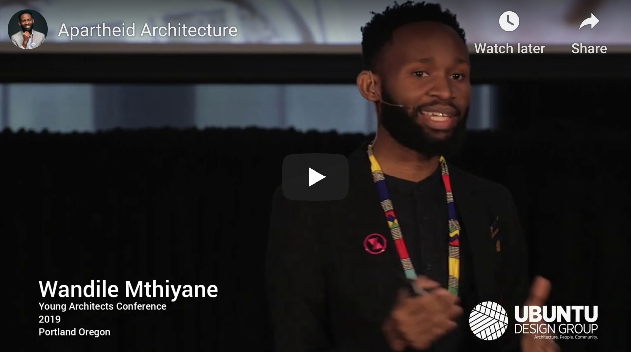 "I Grew Up Where Architecture Was Designed to Oppress": Wandile ...